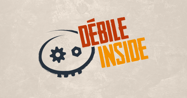 Debile Inside - Règles de base